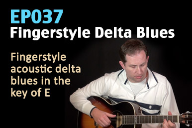 Fingerstyle Acoustic Delta Blues Guitar Lesson - EP037