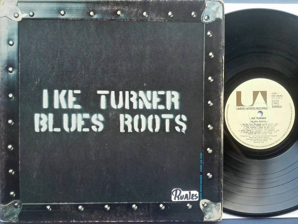 Our Blues Roots: Ike Turner, King of Rhythm