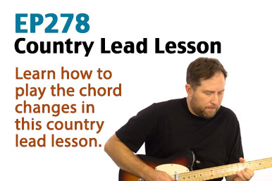 Country Lead Guitar Lesson - Learn how to play the chord changes - EP278