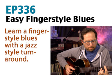 Easy Fingerstyle Blues with a Jazzy Turnaround - Blues Guitar Lesson EP336