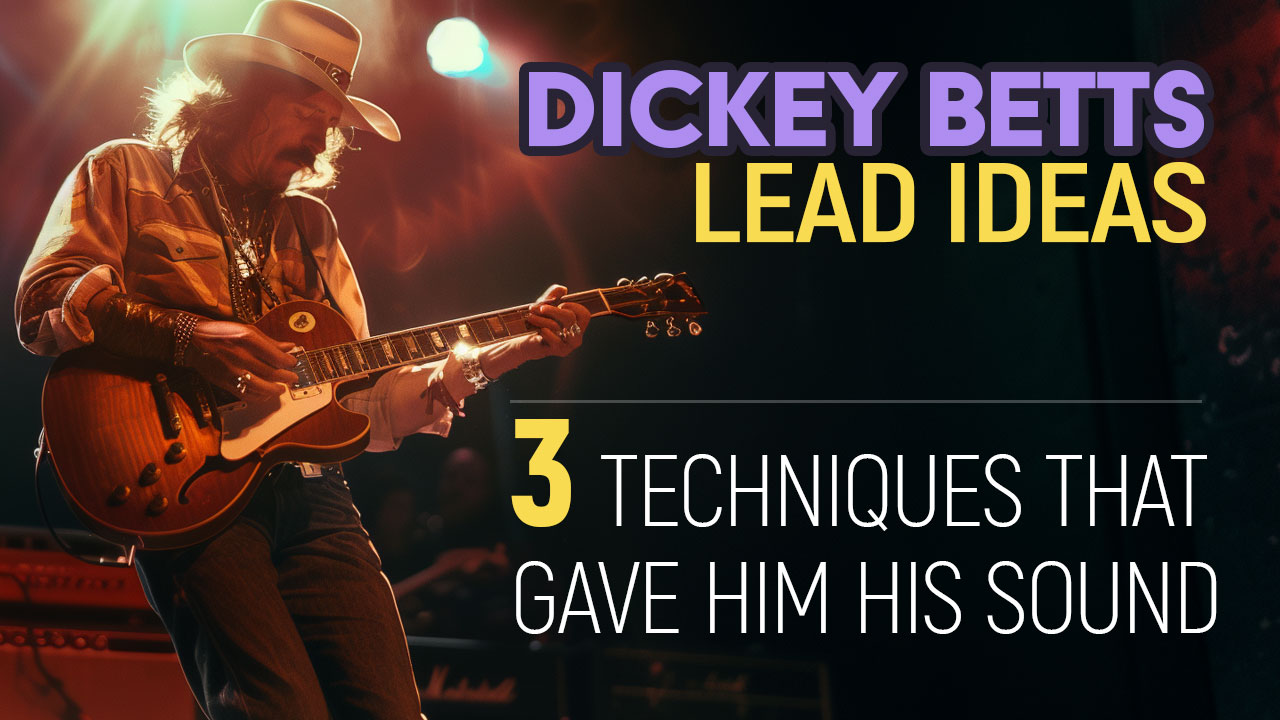 Dickey Betts style lead guitar lesson plus the 3 things that give him ...