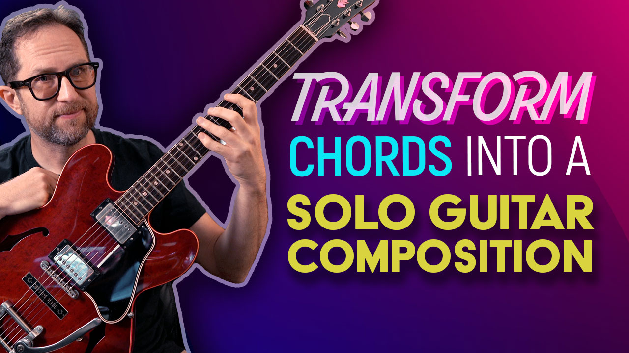 Transform a few basic chords in to a solo guitar composition! Mellow guitar jam - Lesson EP572